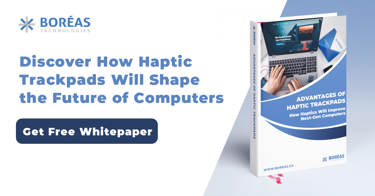 Types of Haptic Feedback and How They're Used – Boréas Technologies